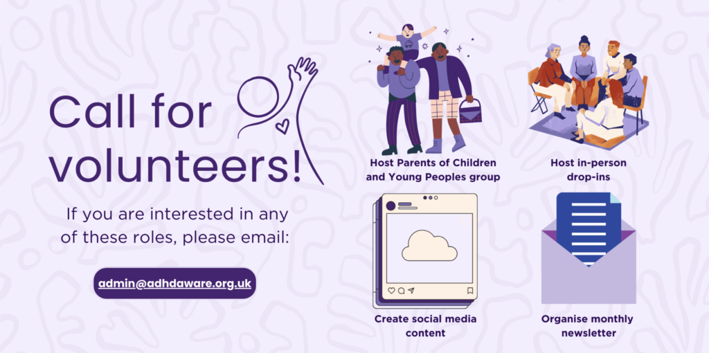 Calling for Volunteers - ADHD Aware
